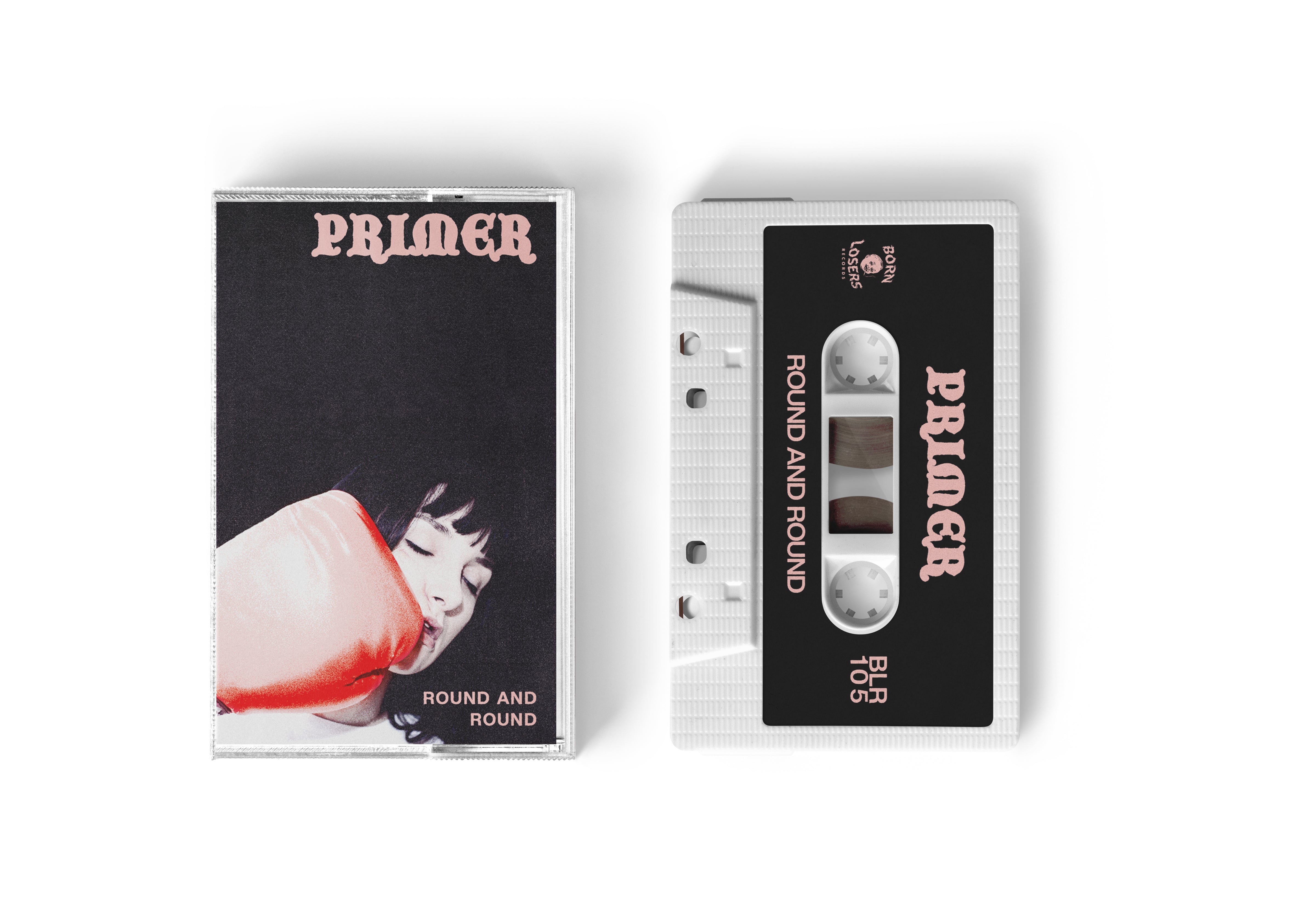 Primer - Round and Round Cassette – Born Losers Records
